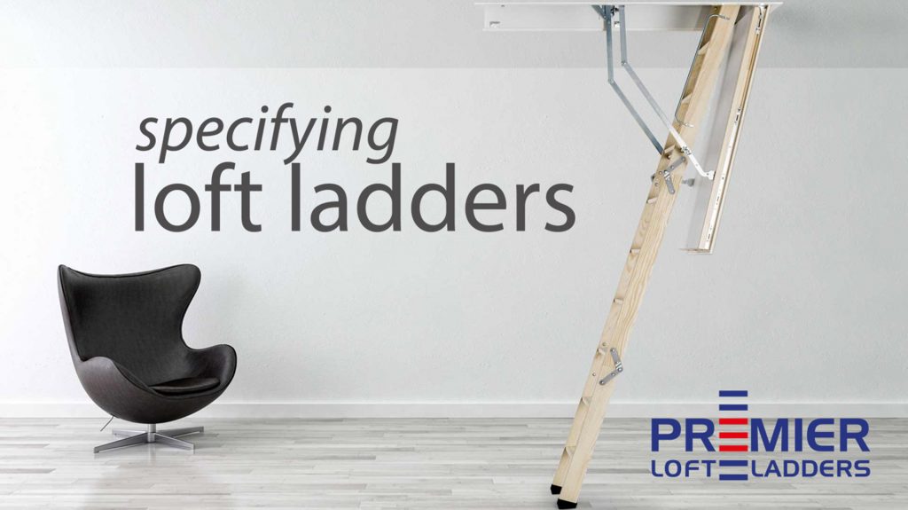Premier Loft Ladders: Specifying Loft Ladders – New CPD for Architects ...